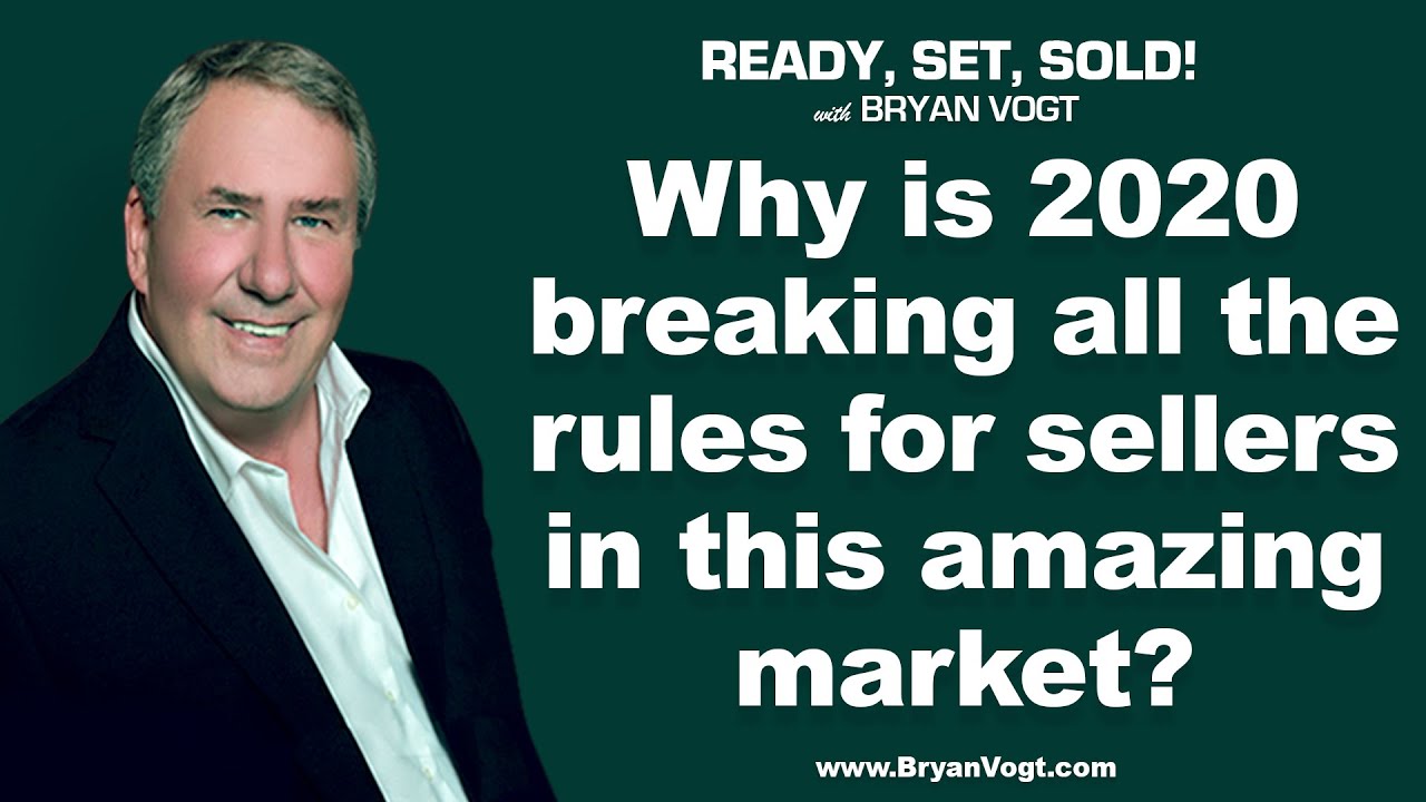 Why is 2020 breaking all the rules for sellers in this amazing market ...