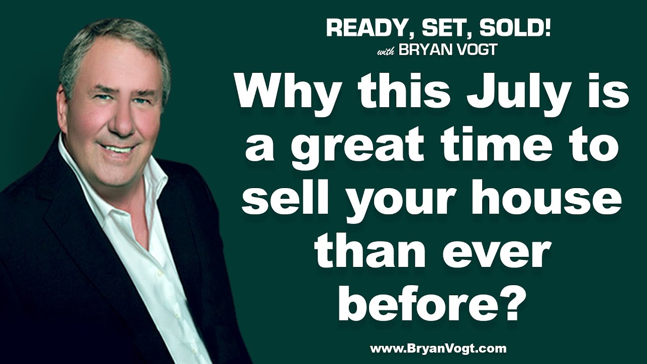 Why this July is a great time to sell your house than ever before ...