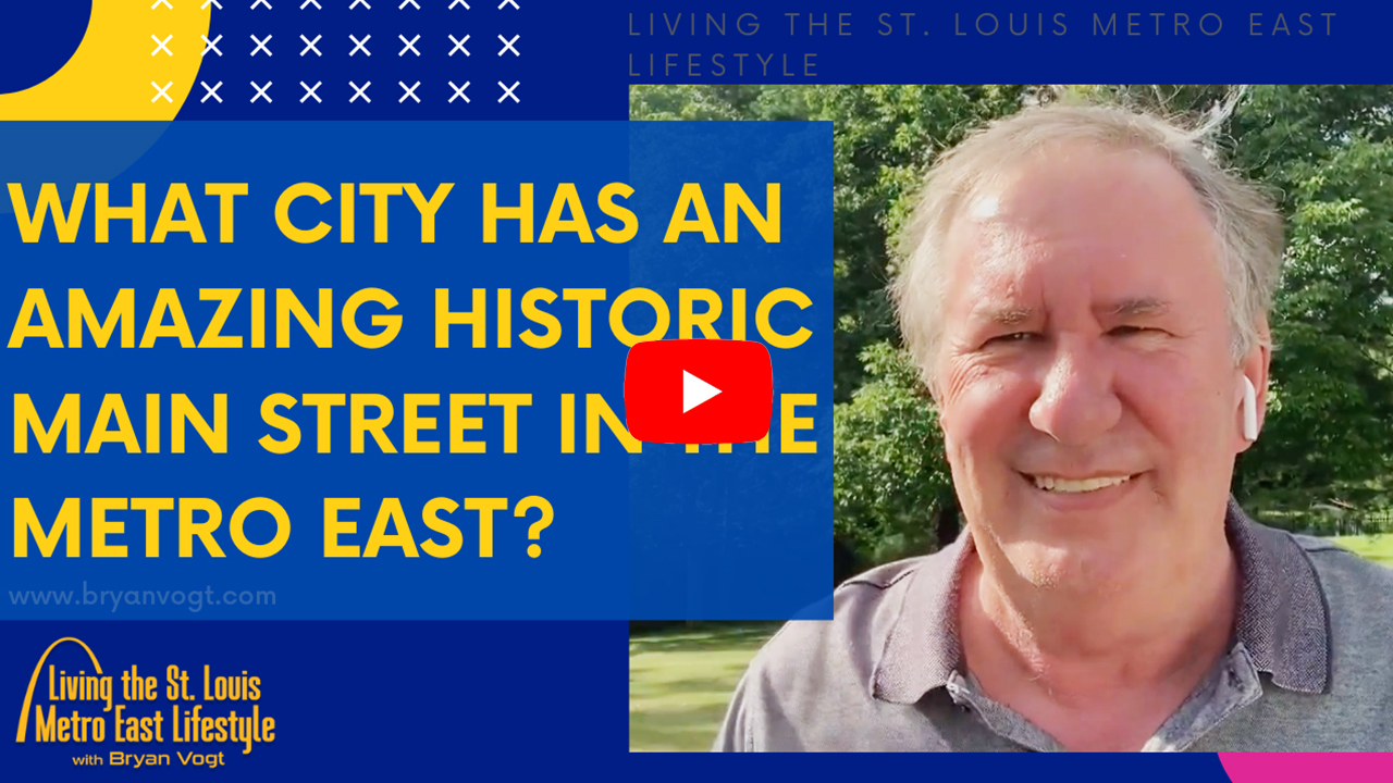 What city has an amazing historic main street? | Bryan Vogt (618) 210-2451